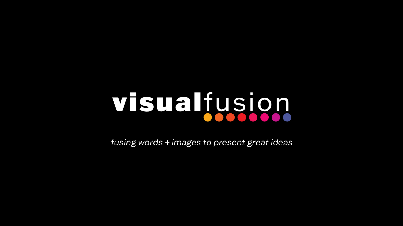 Visual Fusion Inc – Visual Fusion fusing images with ideas